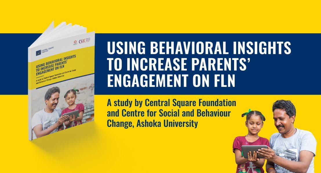Central Square Foundation | Using Behavioral Insights to Increase ...